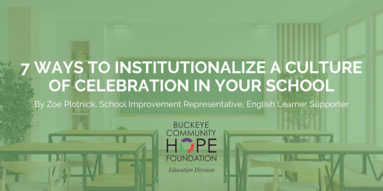7 Ways to Institutionalize a Culture of Celebration in Your School ...